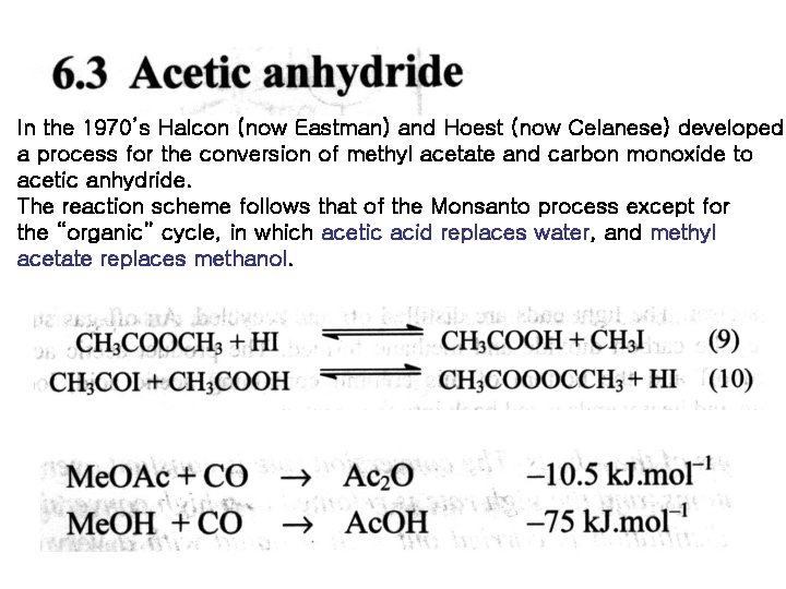 Carbonylation of Methanol and Methyl Acetate Acetic acid