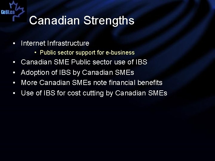 The Canadian eBusiness Initiative Net Impact Study Canada
