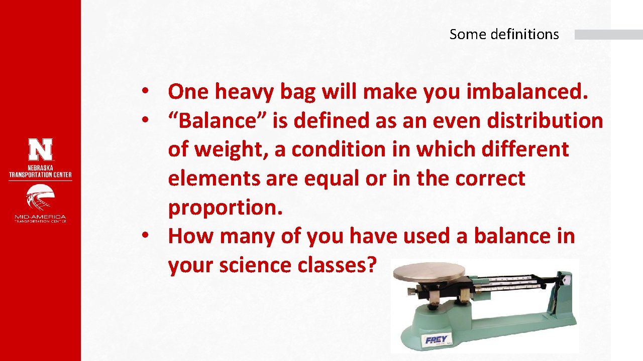 Balance and Weight Some definitions Imagine that you