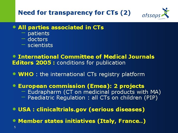 Accessibility of medicinal products before marketing authorisation The