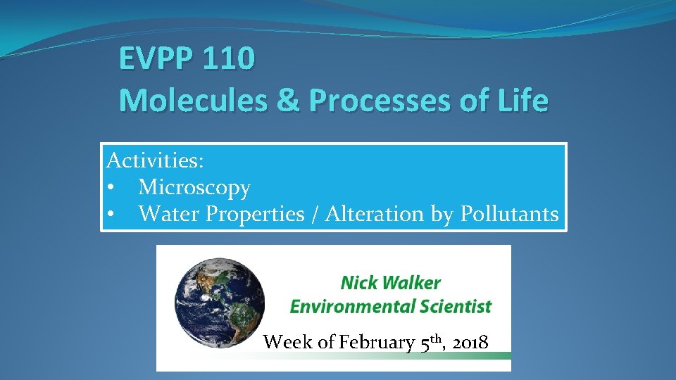 EVPP 110 Molecules Processes of Life Activities Microscopy