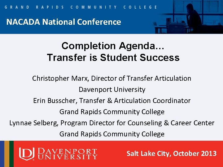 NACADA National Conference Completion Agenda Transfer is Student