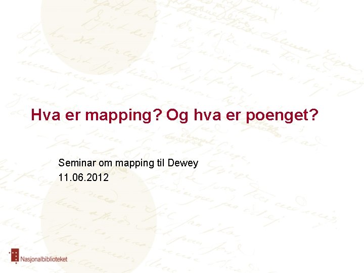 Hva er mapping Og hva er poenget Seminar