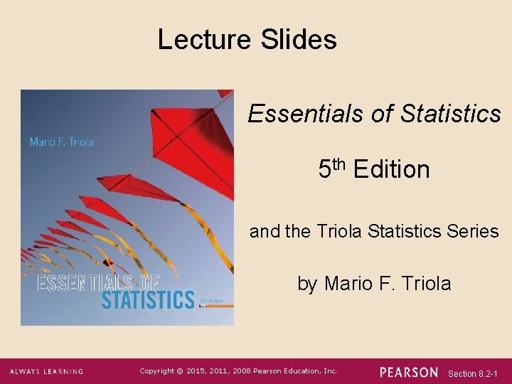 Lecture Slides Essentials of Statistics 5 th Edition