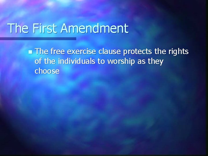 Freedom of Religion To understand the relationship between