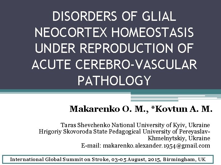 DISORDERS OF GLIAL NEOCORTEX HOMEOSTASIS UNDER REPRODUCTION OF