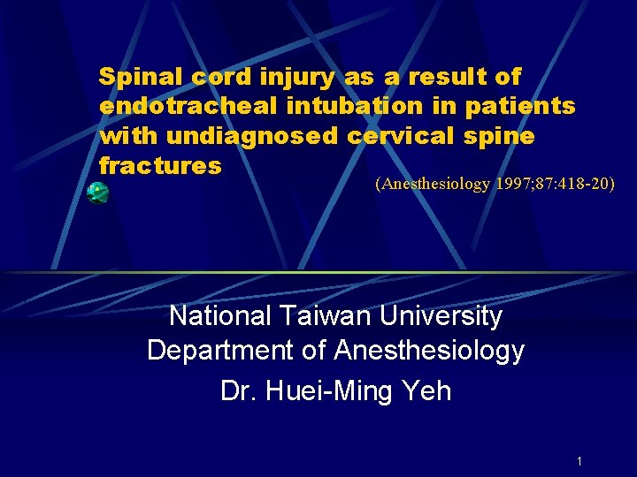 Spinal cord injury as a result of endotracheal