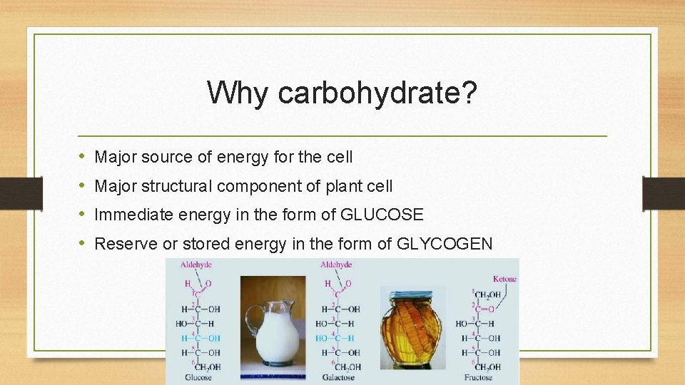 Carbohydrates First you get the sugar then you