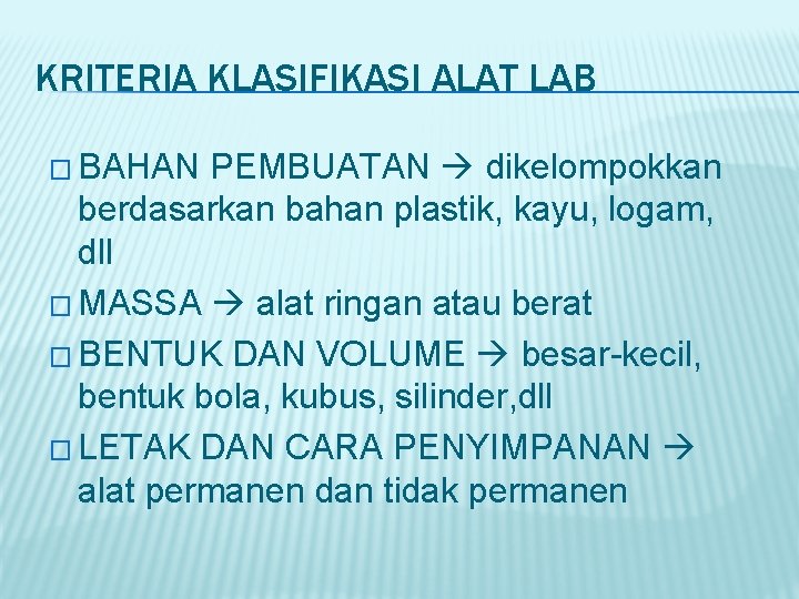 5 ALATALAT LABORATORIUM PENGELOLAAN LABORATORIUM BACKGROUND PENATAAN ALAT
