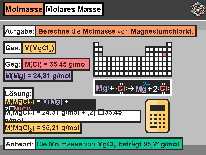 Molmasse Molares Masse Die Molmasse ist neben der