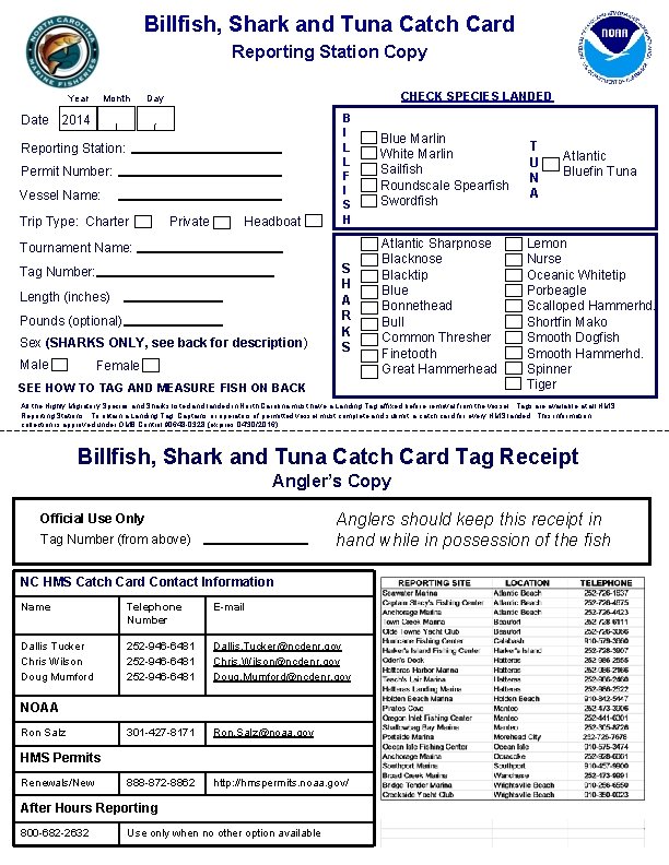 Billfish Shark and Tuna Catch Card Reporting Station