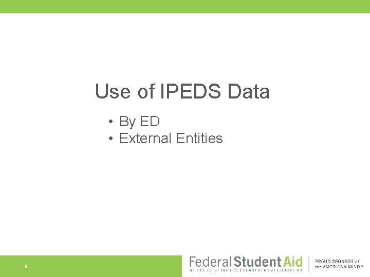 Session 7 IPEDS What You Need to Know