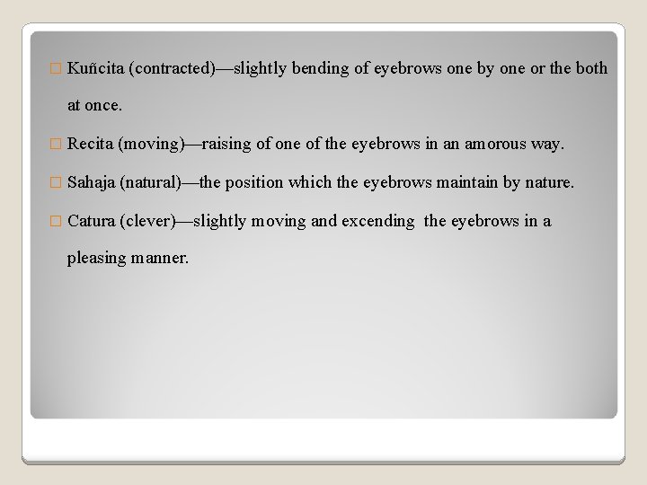 EYEBROW MOVEMENTS B A I Dept of dance