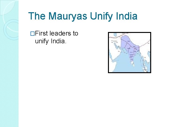 Buddhism and the First Unification of India History
