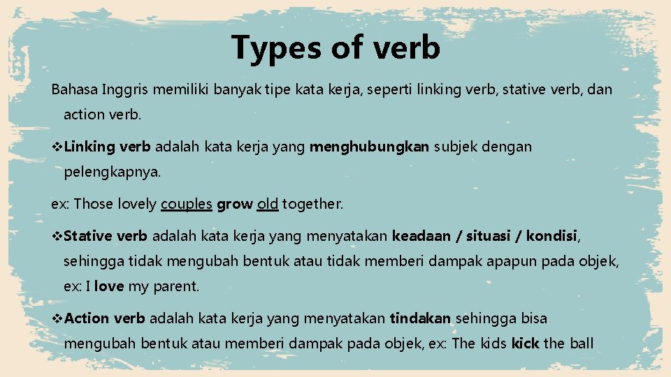 Base Verb and Verbs Types of verb Bahasa