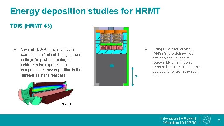 Simulation of energy deposition and radiation damage effects