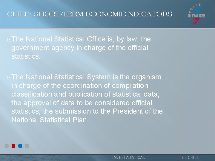 LAS ESTADSTICAS CHILE SHORTTERM ECONOMIC INDICATORS DE CHILE