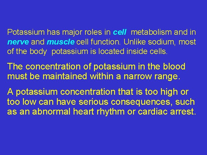 Electrolyte Balance Objectives 1 Physiology causes manifestations diagnosis