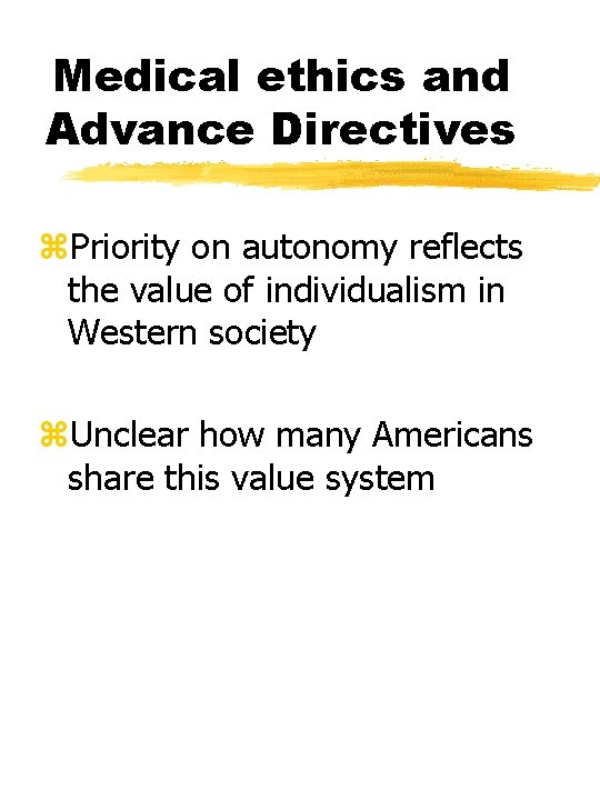 Beyond Medical Ethics at the End of Life