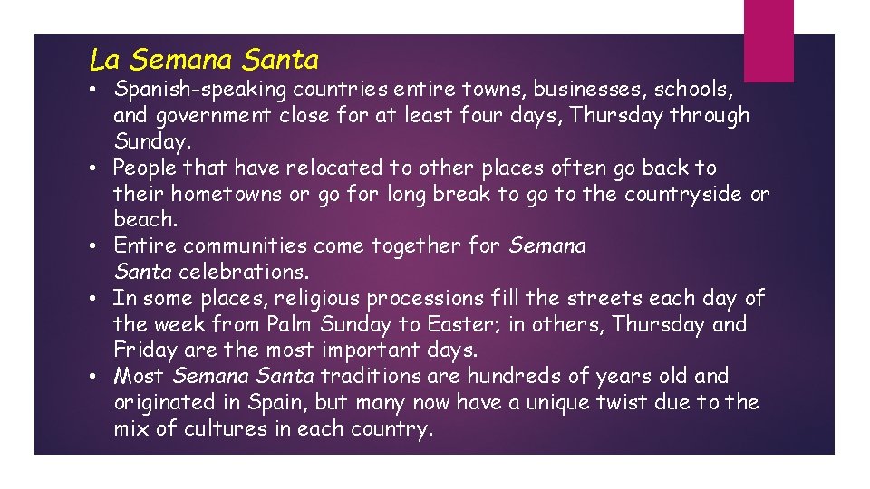 LA SEMANA SANTA Holy Week La Semana Santa