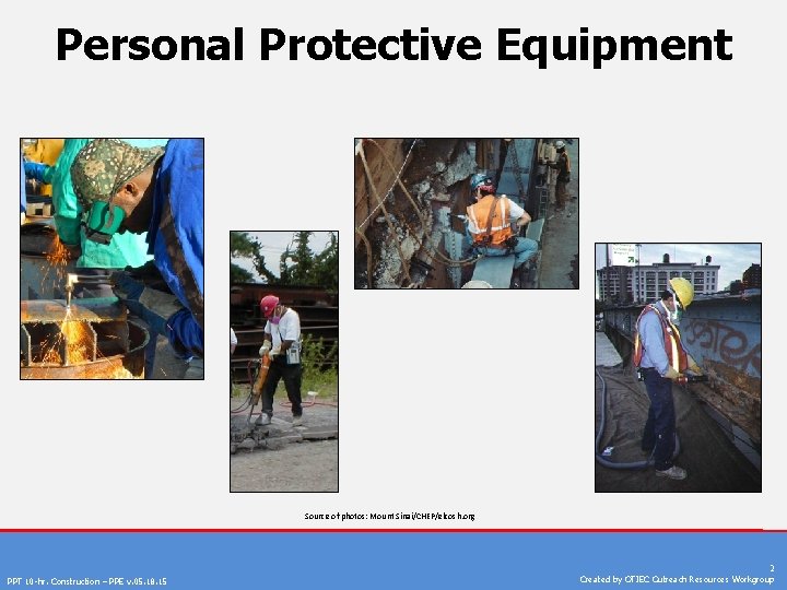 Personal Protective Equipment 10 Hour Construction Outreach PPT