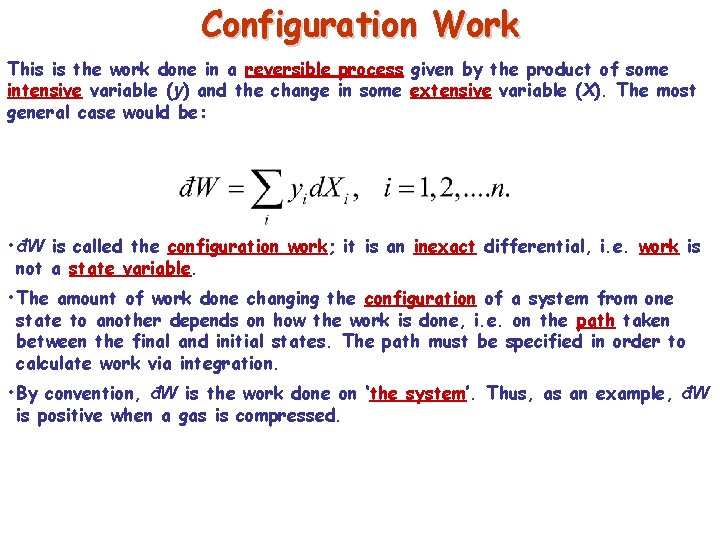 Configuration Work This is the work done in