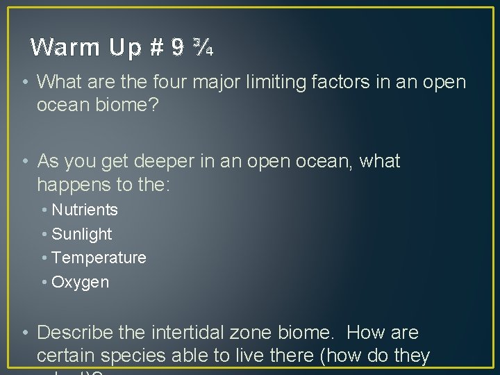 Warm Up 9 What are the four major