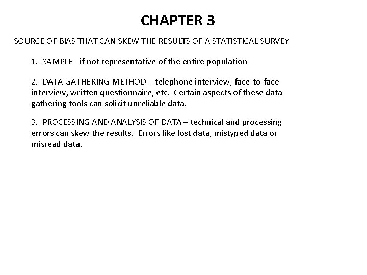 CHAPTER 3 SOURCE OF BIAS THAT CAN SKEW