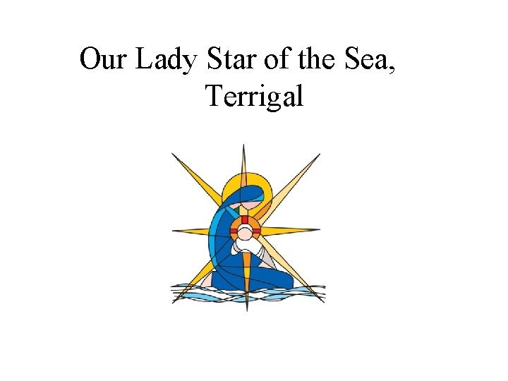 Our Lady Star of the Sea Terrigal What