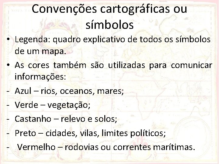 OS MAPAS Prof Silvana Setti Barusso Mapas So