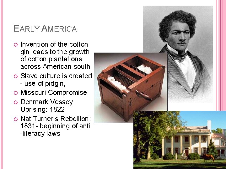 AFRICAN AMERICANS IN US HISTORY COLONIES First slaves