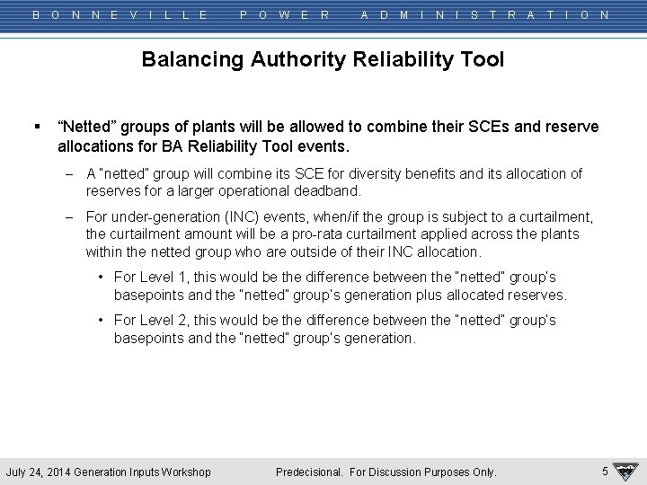 Generation Inputs Workshop July 24 2014 BPA Balancing