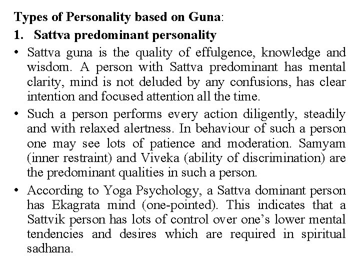 Concept of Guna from Sankhya DEBASHREE SINHA Meaning