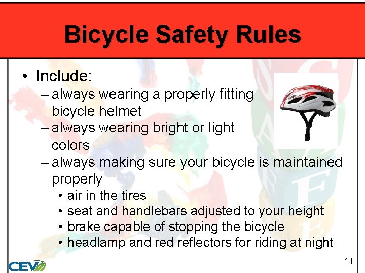 11 Objectives To explain the need for safety