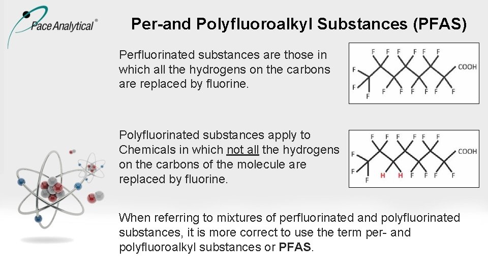 Overview of Perand polyfluoroalkyl substances PFAS History Sources
