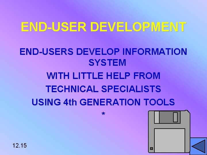 12 1 LEARNING OBJECTIVES APPRAISE SYSTEM BUILDING ALTERNATIVES