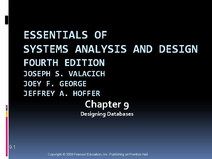 ESSENTIALS OF SYSTEMS ANALYSIS AND DESIGN FOURTH EDITION