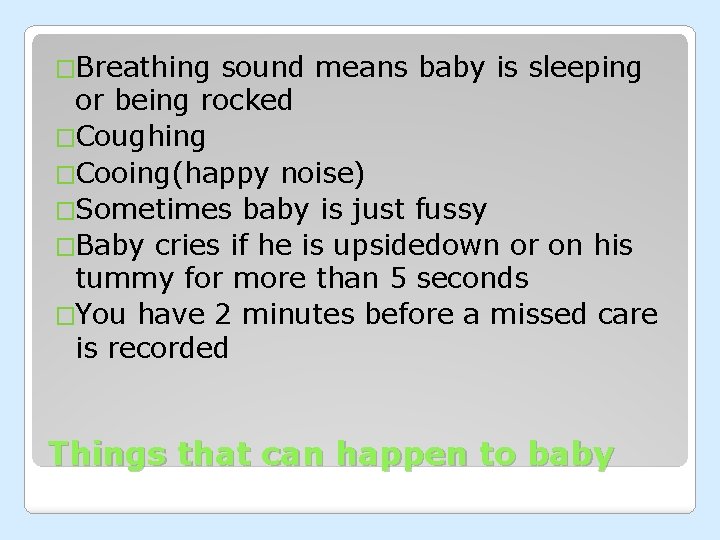 Readiness notes The baby simulator Real care baby