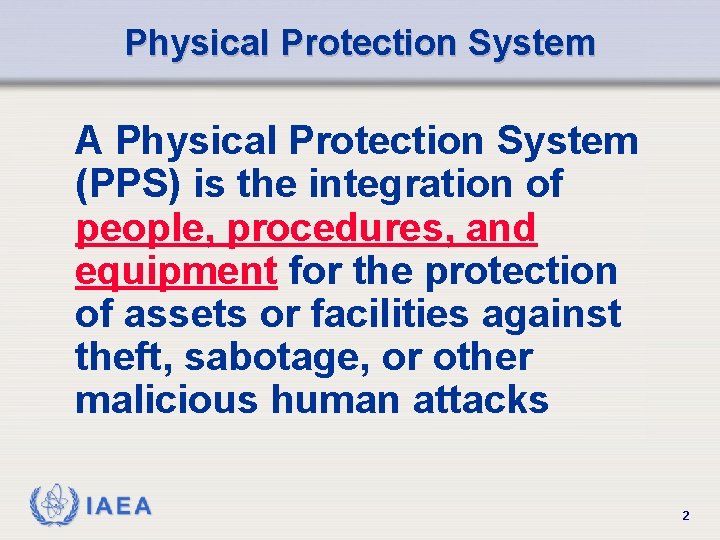 10 Security and Physical Protection Basic Concepts IAEA