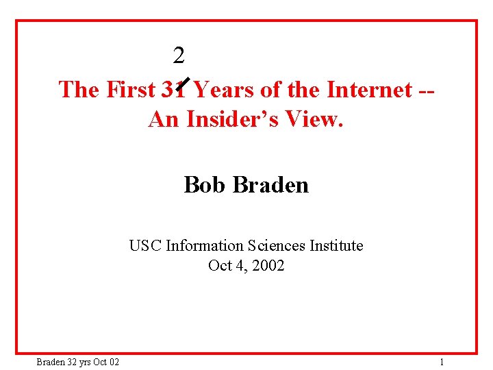 2 The First 31 Years of the Internet