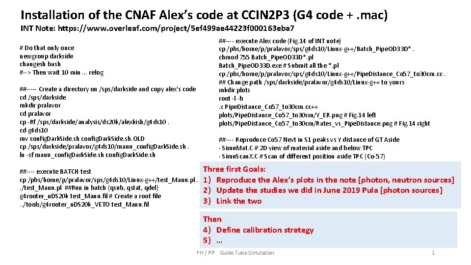 Installation of the CNAF Alexs code at CCIN