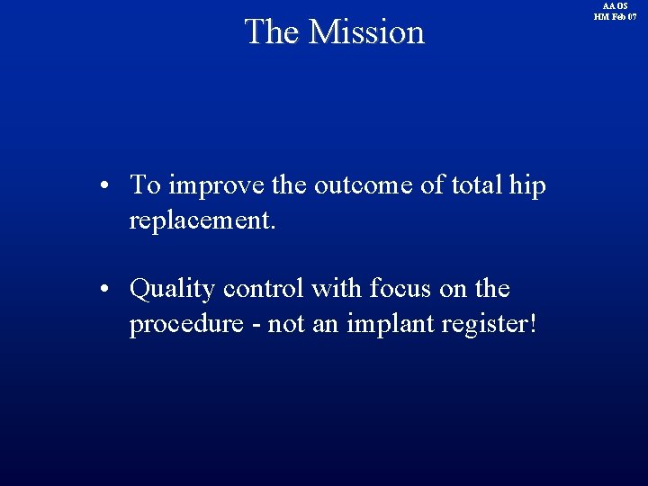 The combined annual meeting of the AAOS Outcomes