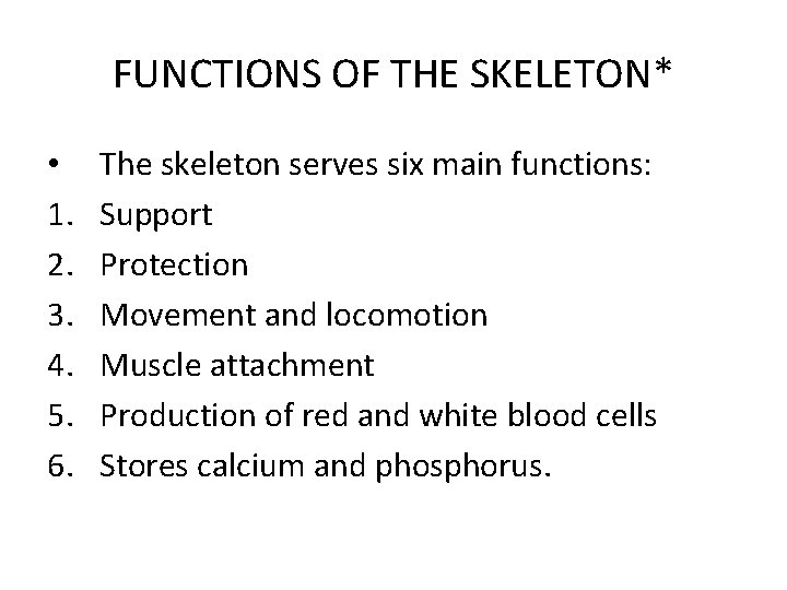 SUPPORT AND MOVEMENT IN VERTEBRATES SKELETAL SYSTEMS Vertebrates