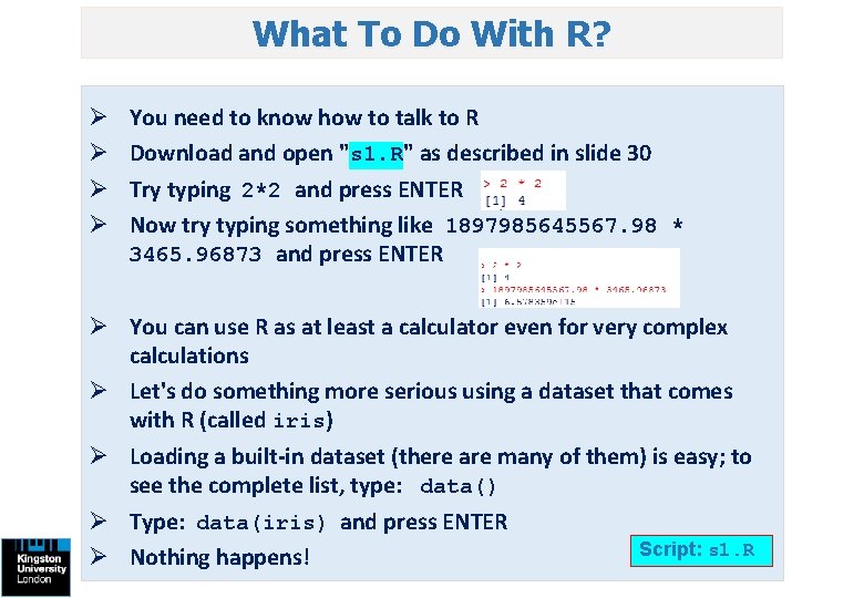 R for Statistics and Graphics Session 1 Basics