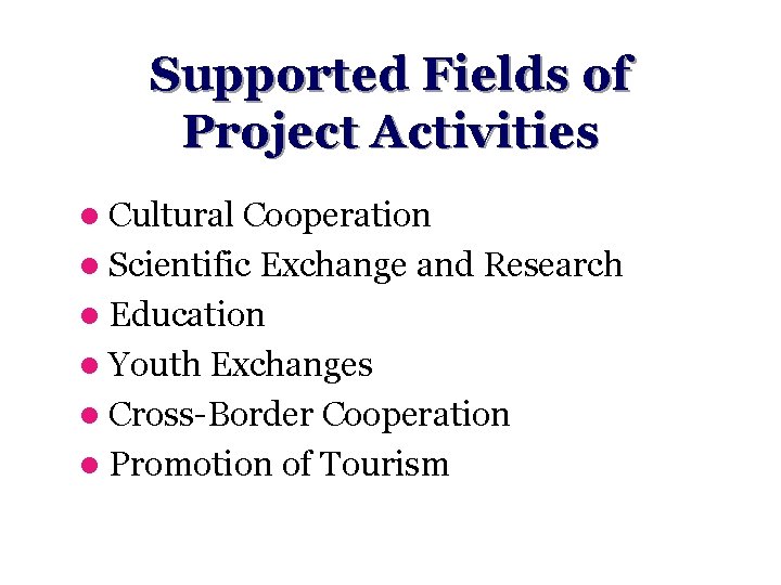 V 4 Achievements l l l Political stability