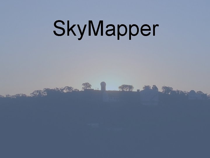 Sky Mapper Sky Mapper Who is Sky Mapper