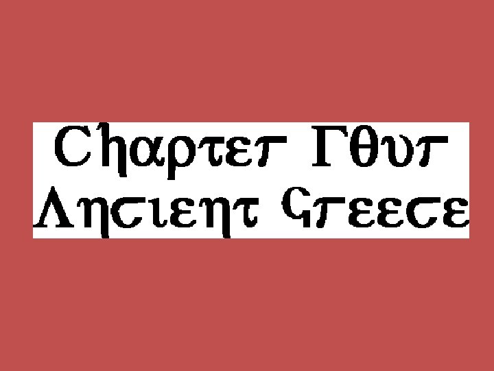 Impact of Geography The rugged terrain and scattered