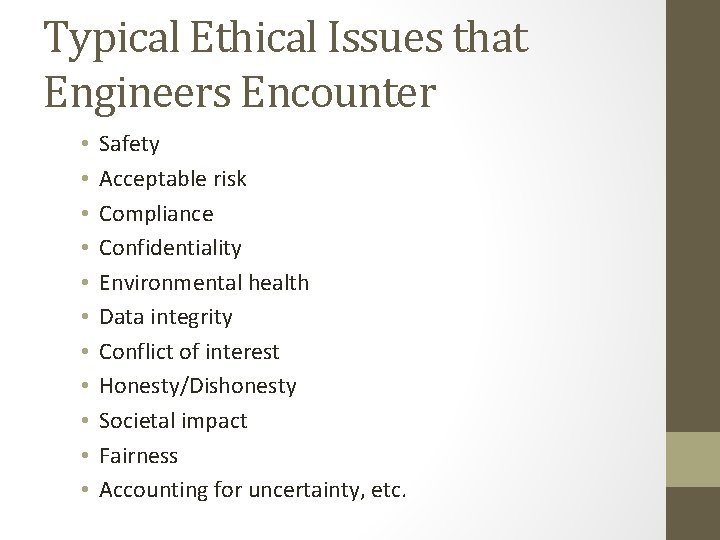Typical Ethical Issues that Engineers Encounter Safety Acceptable