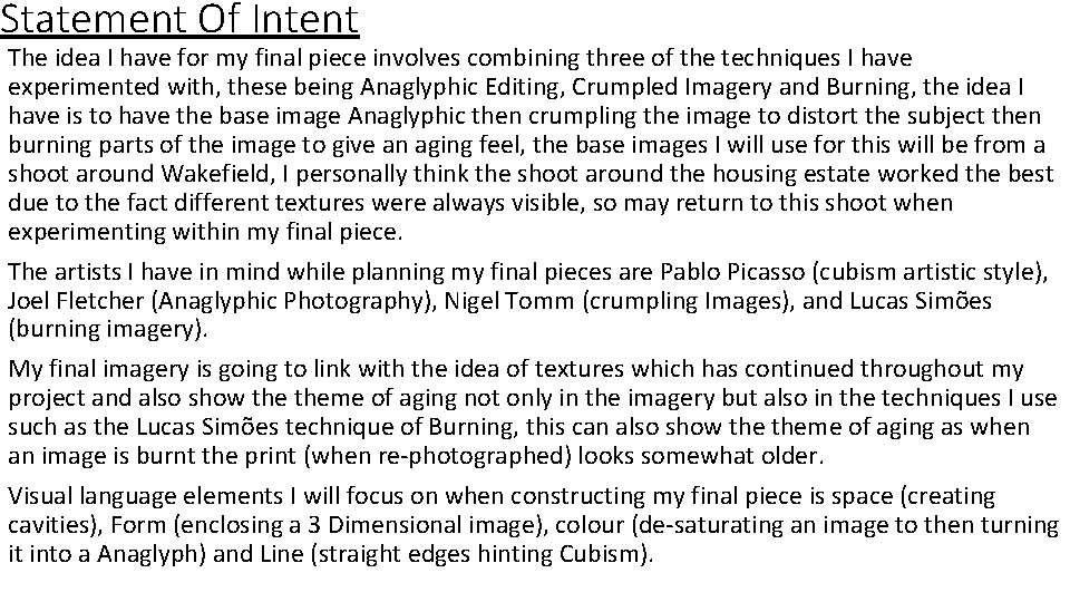 Statement Of Intent The idea I have for
