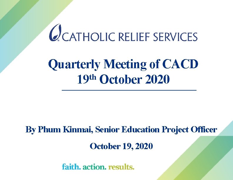 Quarterly Meeting of CACD th 19 October 2020